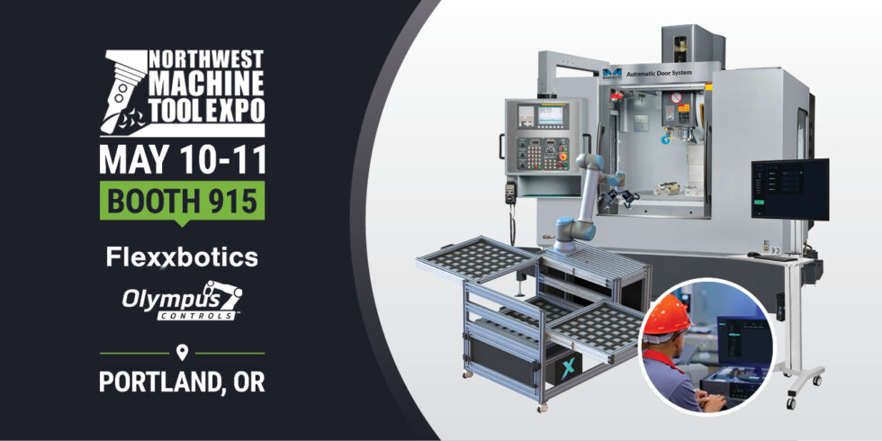 Northwest Machine Tool Expo 2023 | Flexxbotics Blog